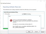 “RPC server unavailable” error requesting Certificates.